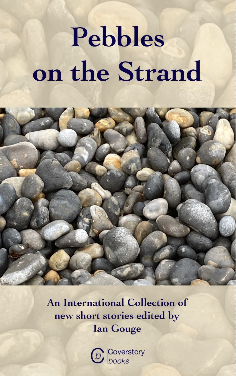 “Pebbles on the Strand” – various authors – Coverstory Books – Ian ...